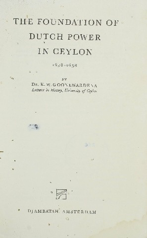 The Foundation of Dutch Power in Ceylon 1638-1658 - நூலகம்