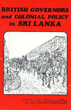 British Governors and Colonial Policy in Sri Lanka - நூலகம்